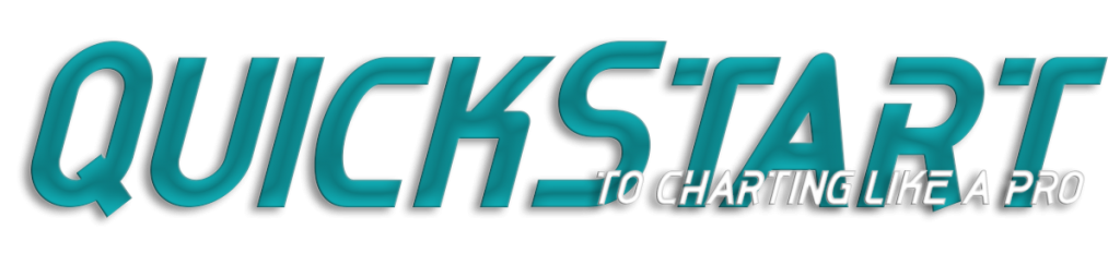 Quick Start to Charting - MARKAY LATIMER